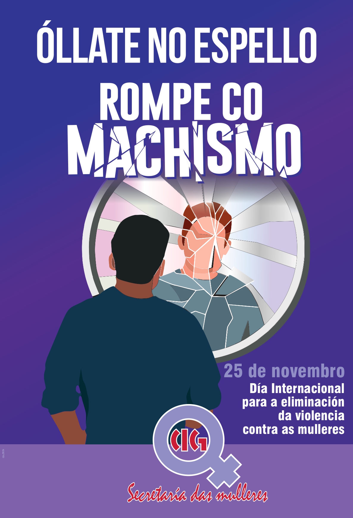 Óllate no espello. Rompe co Machismo - CIG Ensino